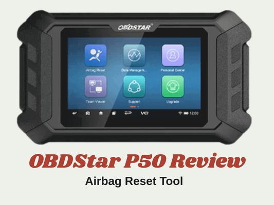 OBDSTAR P50 Review - Features, Performance, Pros & Cons